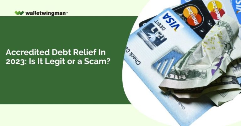 Accredited Debt Relief - Is It Legit or a Scam?