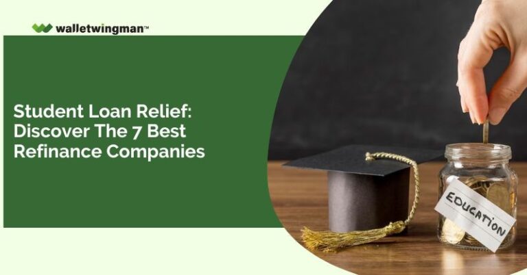 Student Loan Relief: Discover The 7 Best Refinance Companies